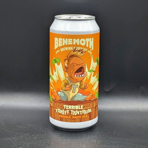 Behemoth Terrible Tariff Tantrum Double Hazy IPA – Saccharomyces Bottle ...